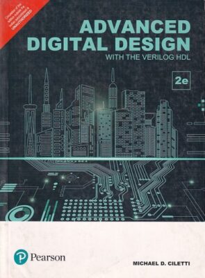 ADVANCED DIGITAL DESIGN | MICHAEL D. CILETTI | Pearson | Pragationline.com