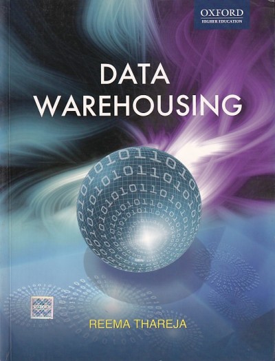 DATA WAREHOUSING | REEMA THAREJA | Oxford | Pragationline.com