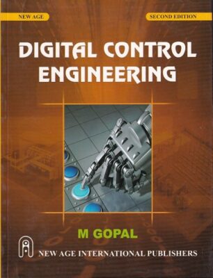 DIGITAL CONTROL ENGINEERING | M. GOPAL | New Age | Pragationline.com