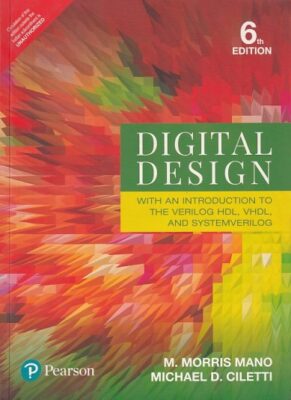 DIGITAL DESIGN | M. MORRIS MANO , MICHAEL D. CILETTI | Pearson ...