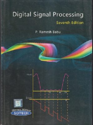 DIGITAL SIGNAL PROCESSING | P. RAMESH BABU | Scitech | Pragationline.com