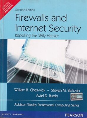 FIREWALLS AND INTERNET SECURITY | WILLIAM R. CHESWICK , STEVEN M ...