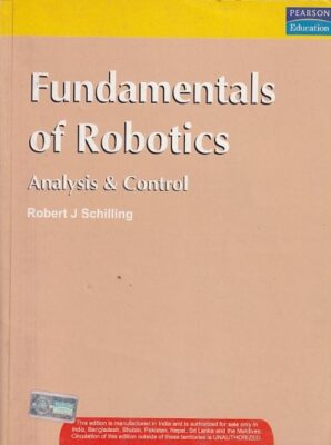 FUNDAMENTALS OF ROBOTICS | ROBERT J. SCHILLING | Pearson | Pragationline.com