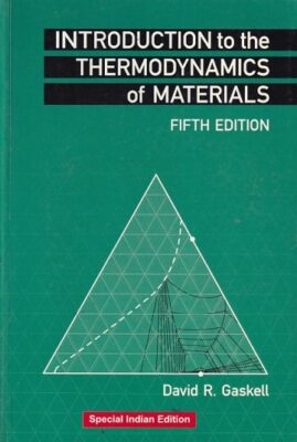 INTRODUCTION TO THE THERMODYNAMICS OF MATERIALS | DAVID R. GASKELL ...