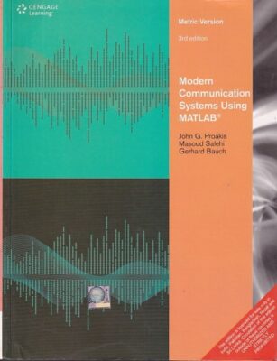 MODERN COMMUNICATION SYSTEMS USING MATLAB | JOHN G. PROAKIS, MASOUD ...