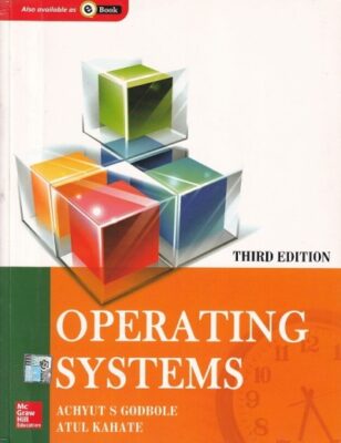 OPERATING SYSTEMS | ACHYUT S. GODBOLE , ATUL KAHATE | McGraw Hill | Pragationline.com