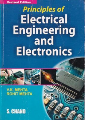 PRINCIPLES OF ELECTRICAL ENGINEERING AND ELECTRONICS | V. K. MEHTA ...