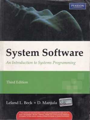 SYSTEM SOFTWARE | LELAND L. BECK , D. MANJULA | Pearson | Pragationline.com