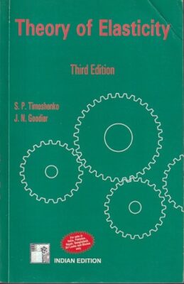 THEORY OF ELASTICITY | S. P. TIMOSHENKO , J. N GOODIER | McGraw Hill | Pragationline.com