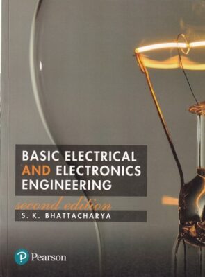 BASIC ELECTRICAL AND ELECTRONICS ENGINEERING | S. K. BHATTACHARYA ...