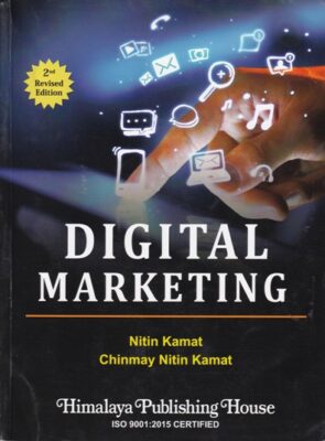 DIGITAL MARKETING | NITIN KAMAT, CHINMAY NITIN KAMAT | Himalaya Publishing House | Pragationline.com