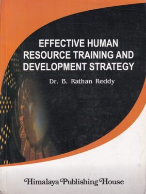 EFFECTIVE HUMAN RESOURCE TRAINING AND DEVELOPMENT STRATEGY | DR. B ...