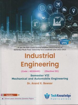 Industrial Engineering (MECH / AUTO SEM 7) | Dr. Anand K. Bewoor | TechKnowledge Publications ...