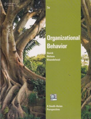 ORGANIZATIONAL BEHAVIOR | JAMES CAMPBELL QUICK, DEBRA L. NELSON ...