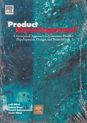 PRODUCT DEVELOPMENT | ANIL MITAL, ANOOP DESAI, ANAND SUBRAMANIAN, AASHI ...