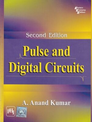 PULSE AND DIGITAL CIRCUITS | A. ANAND KUMAR | PHI | Pragationline.com