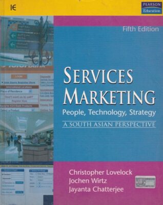 SERVICES MARKETING | CHRISTOPHER LOVELOCK, JOCHEN WIRTZ, JAYANTA ...