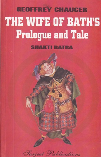 THE WIFE OF BATHS PROLOGUE AND TALE- GEOFFREY CHAUCER | Pragationline.com