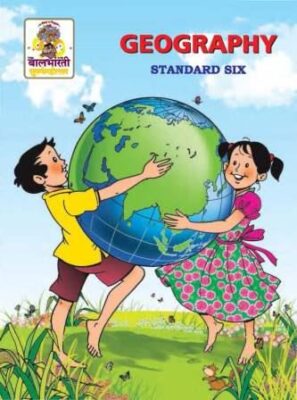 Geography (Textbook) Class 6th (English Medium) | Maharashtra State ...