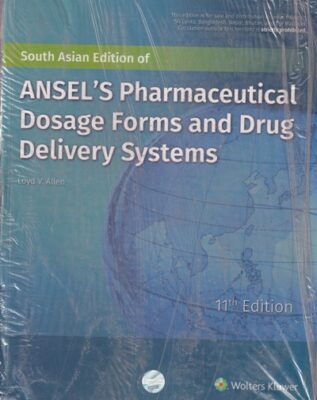 ANSELS PHARMACEUTICAL DOSAGE FORMS AND DRUG DELIVERY SYSTEMS | LOYD V ...