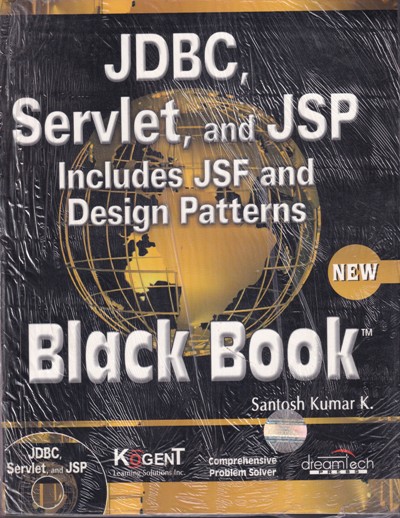 JDBC SERVLET AND JSP INCLUDES JSF AND DESIGN PATTERNS BLACK BOOK ...