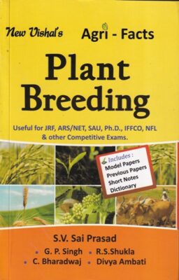 PLANT BREEDING (AGRI FACTS) | S.V. SAI PRASAD, G.P. SINGH, R.S. SHUKLA ...