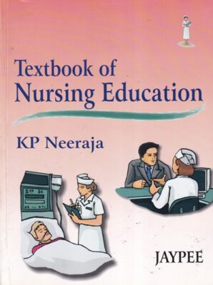 TEXTBOOK OF NURSING EDUCATION | KP NEERAJA | Jaypee | Pragationline.com