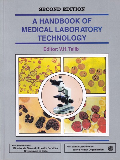 A HANDBOOK OF MEDICAL LABORATORY TECHNOLOGY V H TALIB CBS a-handbook-of-medical-laboratory-technology-v-h-talib-cbs