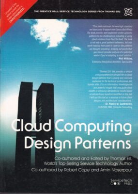 CLOUD COMPUTING DESIGN PATTERNS | THOMAS ERL, ROBERT COPE, AMIN NASERPOUR | Pearson ...