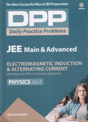 Physics Volume 7 – Electromagnetic Induction – Daily Practice Problems (DPP) for JEE Main ...