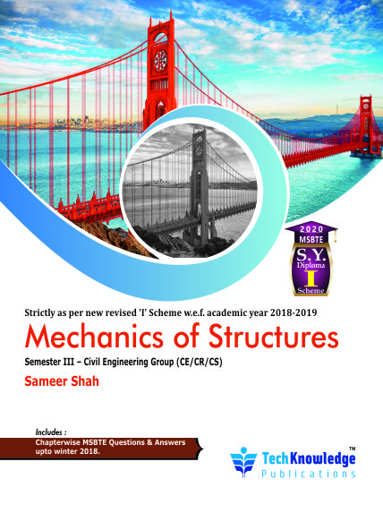 MECHANICS OF STRUCTURE | Sameer Shah | TechKnowledge Publications | Pragationline.com