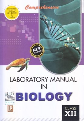 COMPREHENSIVE LABORATORY MANUAL IN BIOLOGY For Class 12th CBSE | DR ...