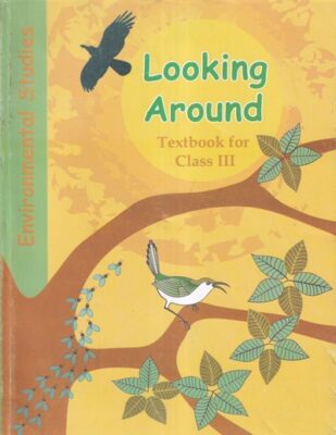 LOOKING AROUND TEXTBOOK FOR CLASS III- | NCERT | Pragationline.com