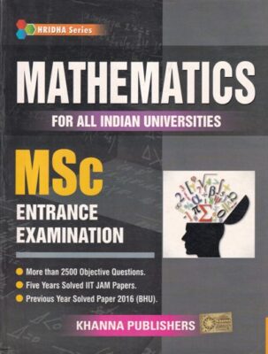MATHEMATICS FOR ALL INDIAN UNIVERSITIES MSC ENTRANCE EXAMINATION ...