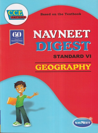 NAVNEET DIGEST GEOGRAPHY STANDARD VI – Guide/Notes/Class 6 | Navneet ...