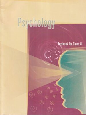 PSYCHOLOGY TEXTBOOK FOR CLASS XI | NCERT | Pragationline.com