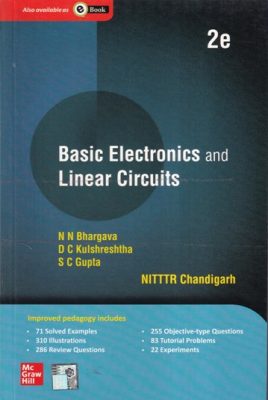 BASIC ELECTRONICS AND LINEAR CIRCUITS | N.N. BHARGAVA, D.C ...