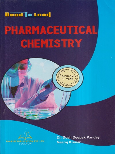 PHARMACEUTICAL CHEMISTRY | DR. DESH DEEPAK PANDEY, NEERAJ KUMAR ...