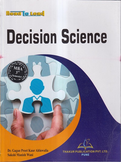 DECISION SCIENCE | DR. GANGAN PREET KAUR AHLUWALIA, SAKSHI MANISH WANI ...