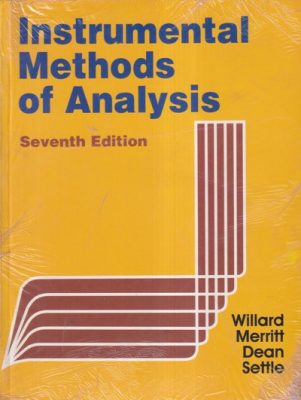 INSTRUMENTAL METHODS OF ANALYSIS | WILLARD, MERRITT, DEAN, SETTLE | CBS ...