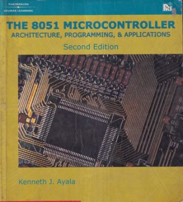 SECOND HAND BOOK | THE 8051 MICROCONTROLLER ARCHITECTURE PROGRAMMING AND APPLICATIONS | THOMSON ...