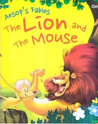The Lion And The Mouse : Aesop’s Fables | OM BOOKS INTERNATIONAL ...