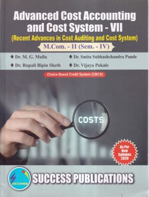ADVANCED COST ACCOUNTING AND COST SYSTEM- VII (RECENT ADVANCES IN COST ...