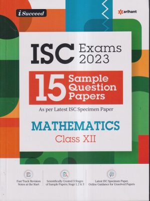 ISC 15 SAMPLE QUESTION PAPERS 2023 MATHEMATICS Class- XII/Class- 12 ...