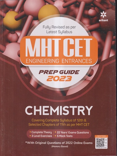 MHT CET ENGINEERING ENTRANCES PREP GUIDE 2023 CHEMISTRY | ARIHANT ...