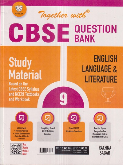 TOGETHER WITH CBSE QUESTION BANK (STUDY MATERIAL) CLASS 9 ENGLISH ...