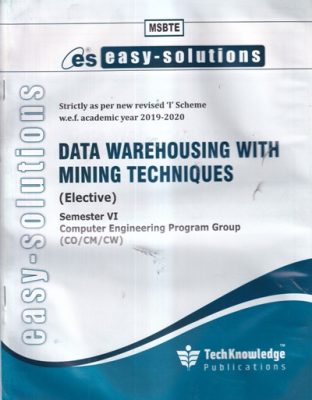 EASY SOLUTIONS DATA WAREHOUSING WITH MINING TECHNIQUES (MSBTE) | TechKnowledge Publications ...