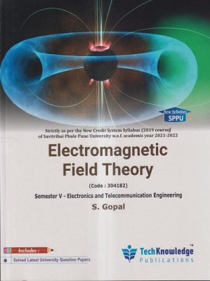 ELECTROMAGNETIC FIELD THEORY SEMESTER V-ELECTRONICS AND TELECOMMUNICATION | S. GOPAL ...