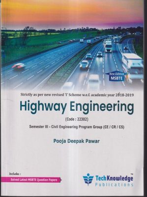 HIGHWAY ENGINEERING | Pooja Deepak Pawar | TechKnowledge Publications | Pragationline.com