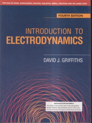 INTRODUCTION TO ELECTRODYNAMICS DAVID J. GRIFFITHS CAMBRIDGE 001 ...